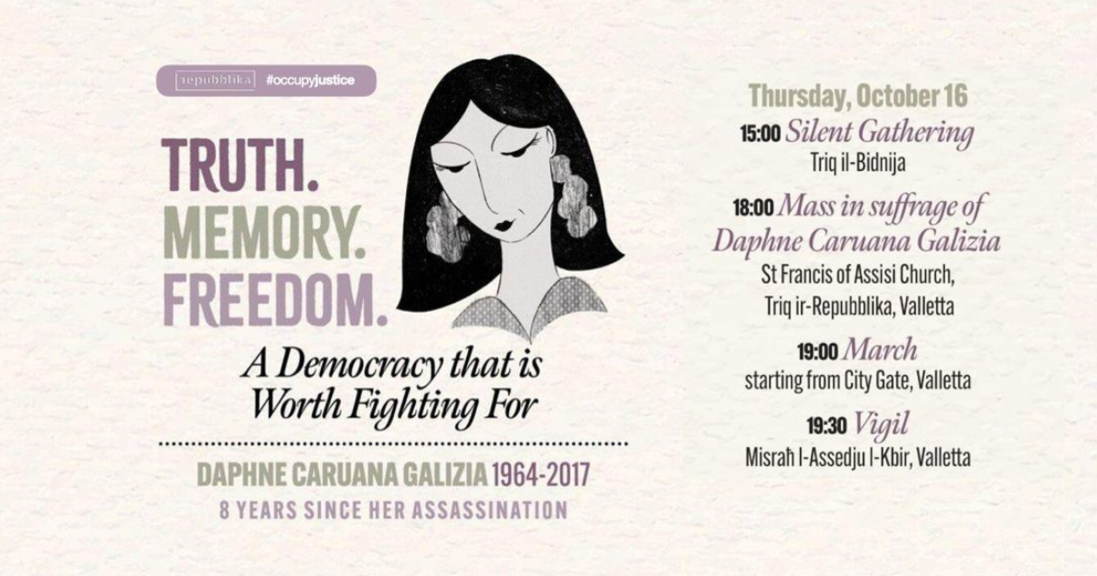 Truth. Memory. Freedom. Eight years since Daphne Caruana Galizia’s ...